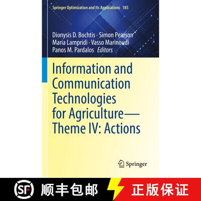 【3-4周达】Information and Communication Technologies for Agriculture--Theme IV: Actions [9783030841584]