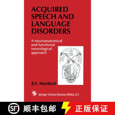 【3-4周达】Acquired Speech and Language Disorders : A neuroanatomical and functional neurological app... [9780412334405]
