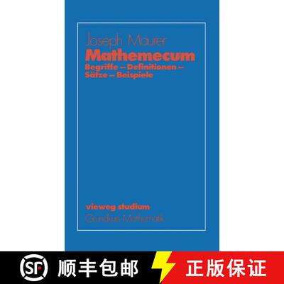 【3-4周达】Mathemecum: Begriffe -- Definitionen -- Sätze -- Beispiele [9783528072513]