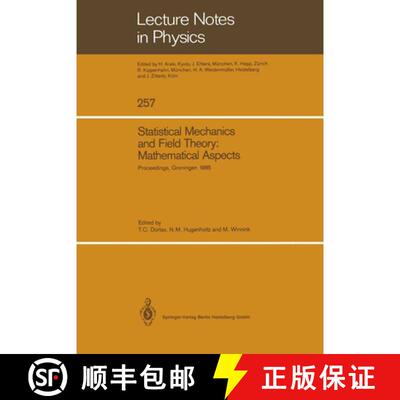 【3-4周达】Statistical Mechanics and Field Theory: Mathematical Aspects: Proceedings of the Internati... [9783662135853]