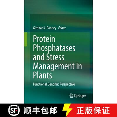 【3-4周达】精装 Protein Phosphatases and Stress Management in Plants : Functional Genomic Perspective [9783030487324]