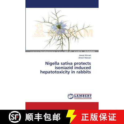 预订 Nigella sativa protects isoniazid induced hepatotoxicity in rabbits [9783659384844]