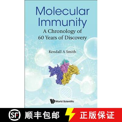 【3-4周达】Molecular Immunity: A Chronology of 60 Years of Discovery [9789813231702]