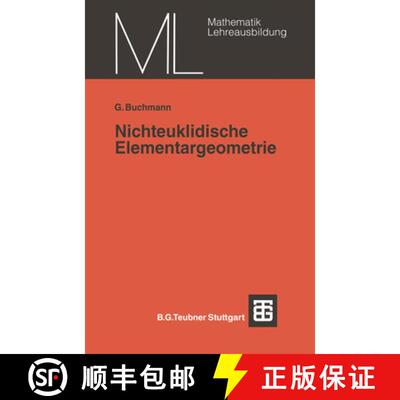 【3-4周达】Nichteuklidische Elementargeometrie : Einführung in ein Modell [9783519027027]