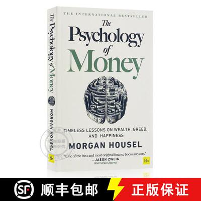 现货 金钱心理学 The Psychology of Money: Timeless Lessons on Wealth, Greed, and Happiness [9780857197689]
