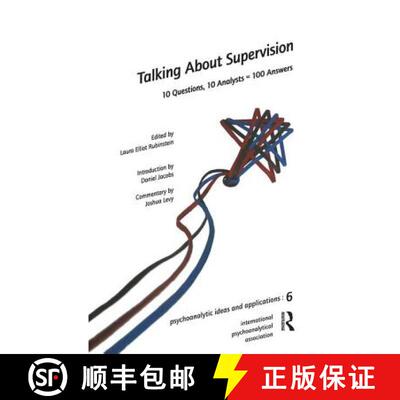 【3-4周达】Talking about Supervision: 10 Questions, 10 Analysts = 100 Answers [9781905888115]