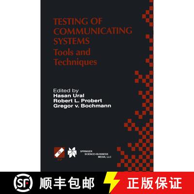 【3-4周达】Testing of Communicating Systems: Tools and Techniques. IFIP TC6/WG6.1 13th International ... [9780792379218]