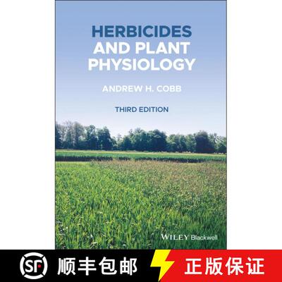 【3-4周达】Herbicides and Plant Physiology, Third Edition (3rd Edition) [9781119157694]