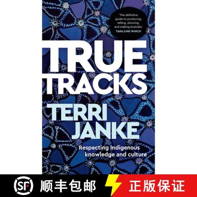 【3-4周达】True Tracks – Respecting Indigenous Knowledge and Culture [9781742236810]