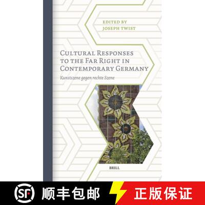 预订 精装 Cultural Responses to the Far Right in Contemporary Germany: Kunstszene Gegen Rechte Szene [9789004700918]