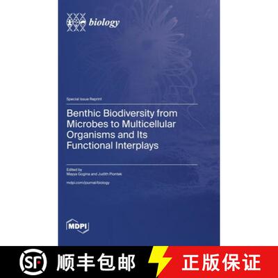 【3-4周达】Benthic Biodiversity from Microbes to Multicellular Organisms and Its Functional Interplays [9783725843534]