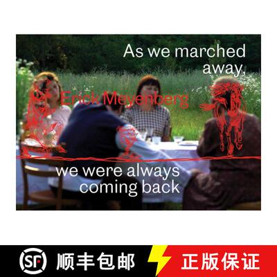 【3-4周达】精装 Erick Meyenberg: As We Marched Away, We Were Always Coming Back... [9786076058558]