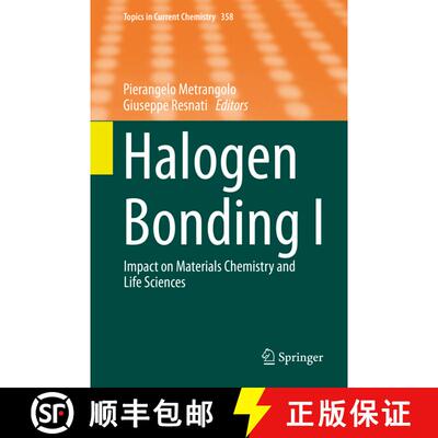 【3-4周达】Halogen Bonding I : Impact on Materials Chemistry and Life Sciences [9783319140568]