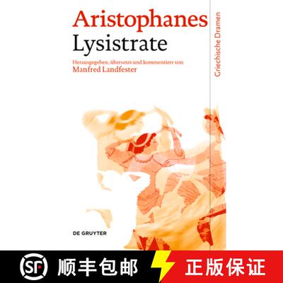 【3-4周达】Lysistrate：Text, Übersetzung und Kommentar [9783110238907]