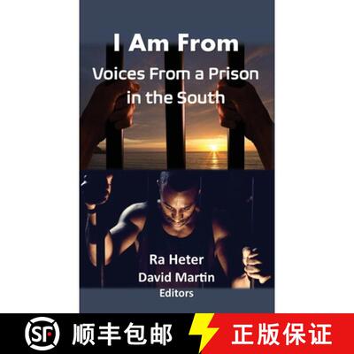 【3-4周达】I Am From: Voices From a Prison in the South-Felon Poems/Prison Poems [9780996800044]