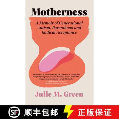 【3-4周达】Motherness: A Memoir of Generational Autism, Parenthood, and Radical Acceptance (No Editio... [9781770418028]