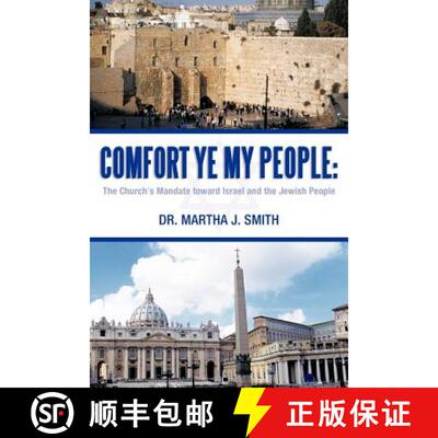 【3-4周达】Comfort Ye My People: The Church's Mandate Toward Israel and the Jewish People [9781449758646]