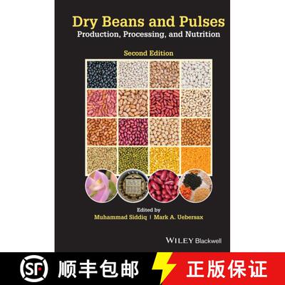 【3-4周达】精装 Dry Beans and Pulses Production, Processing and Nutrition, Second Edition (2nd Edition) [9781119777113]