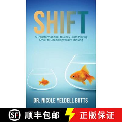 【3-4周达】SHIFT: A Transformational Journey From Playing Small to Unapologetically Thriving [9781991123510]