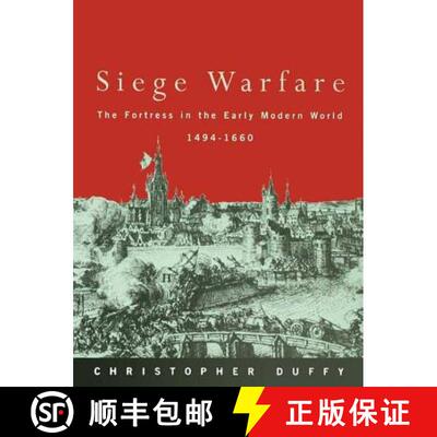 【3-4周达】Siege Warfare: The Fortress in the Early Modern World 1494-1660 [9781138135826]