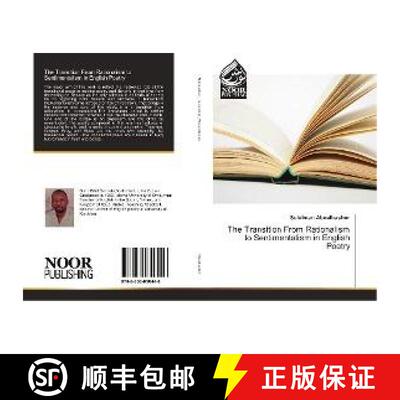 预订 The Transition From Rationalism to Sentimentalism in English Poetry [9783330850446]