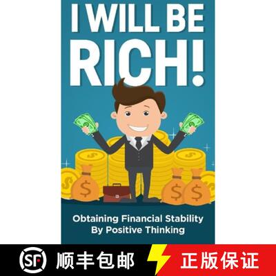【3-4周达】精装 I will be rich! : Obtaining financial stability by positive thinking [9781087981994]