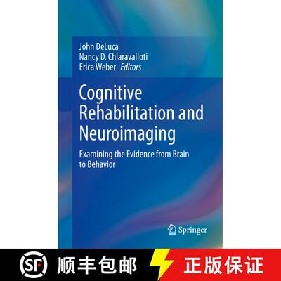 【3-4周达】精装 Cognitive Rehabilitation and Neuroimaging : Examining the Evidence from Brain to Beha... [9783030483814]