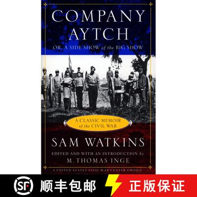 【3-4周达】Company Aytch: Or,a Side Show of the Big Show And Other Sketches [9780452281240]