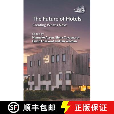【3-4周达】精装 The Future of Hotels : Creating What's Next [9781845419714]