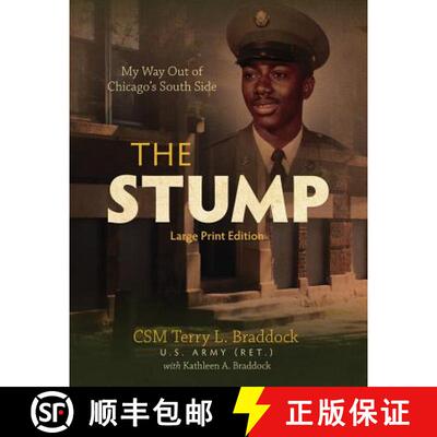 【3-4周达】The Stump: My Way Out of Chicago's South Side [9780999151648]
