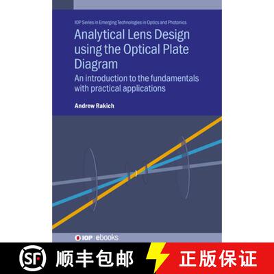 【3-4周达】精装 Analytical Lens Design using the Optical Plate Diagram : An introduction to the funda... [9780750330978]