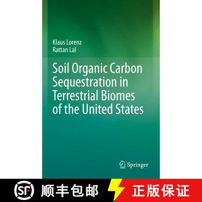 【3-4周达】Soil Organic Carbon Sequestration in Terrestrial Biomes of the United States [9783030951955]