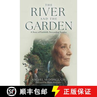 【3-4周达】The River and the Garden: A Story of Faithfully Stewarding Surplus [9781960236456]