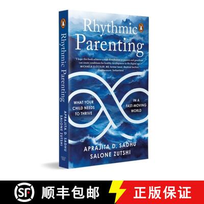 【3-4周达】Rhythmic Parenting: What Your Child Needs to Thrive in a Fast-Moving World [9780143473725]