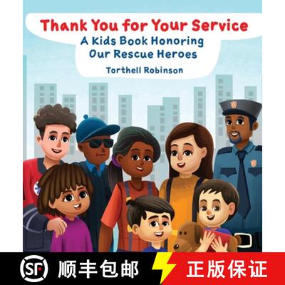 【3-4周达】精装 Thank You for Your Service: A Kids Book Honoring Our Rescue Heroes [9798992940145]