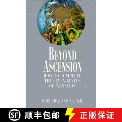 【3-4周达】Beyond Ascension: How to Complete the Seven Levels of Initiation [9780929385730]