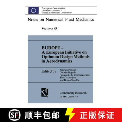 【3-4周达】EUROPT — A European Initiative on Optimum Design Methods in Aerodynamics: Proceedings of ... [9783322865724]