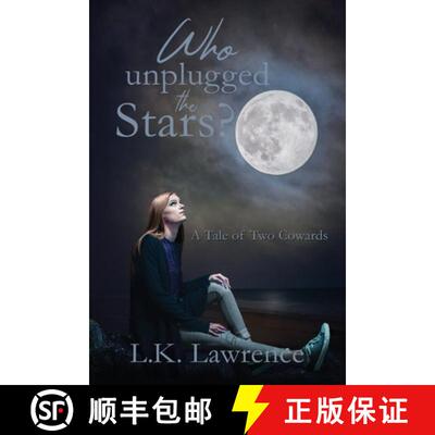【3-4周达】Who Unplugged the Stars?: A Tale of Two Cowards [9781734548600]