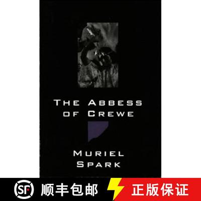 【3-4周达】The Abbess of Crewe: A Modern Morality Tale [9780811212960]