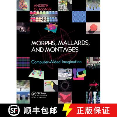 【3-4周达】Morphs, Mallards, and Montages: Computer-Aided Imagination [9781138413887]