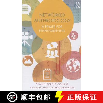 【3-4周达】Networked Anthropology : A Primer for Ethnographers [9780415821759]