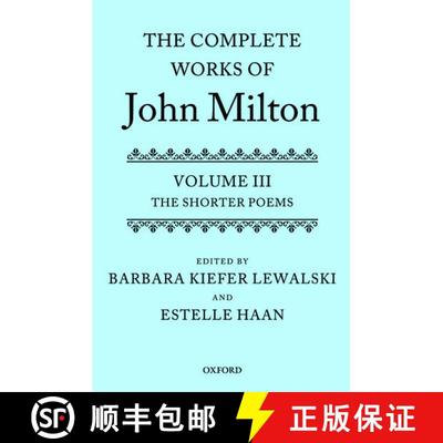 【3-4周达】The Complete Works of John Milton: Volume III: The Shorter Poems [9780199609017]