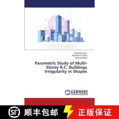 预订 Parametric Study of Multi-Storey R.C. Buildings Irregularity in Shapes [9783659823190]