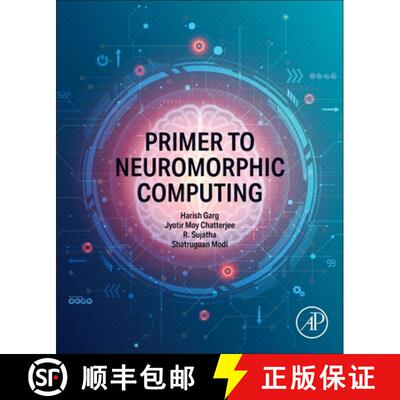 【3-4周达】Primer to Neuromorphic Computing [9780443214806]