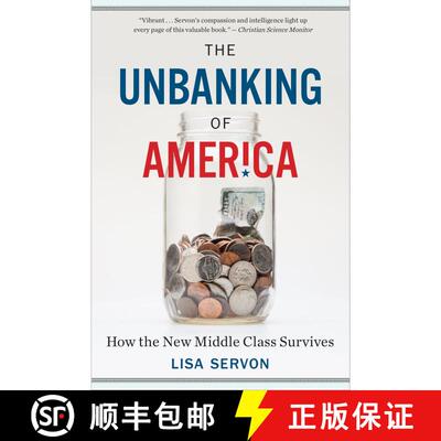 【3-4周达】The Unbanking Of America: How the New Middle Class Survives [9781328745705]
