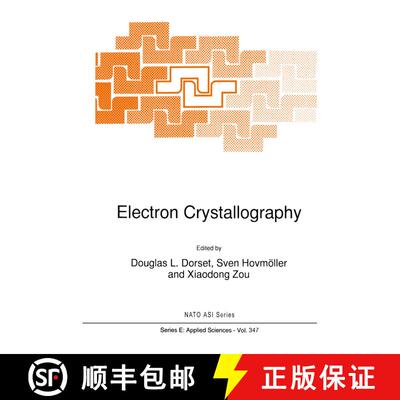 【3-4周达】Electron Crystallography: Proceedings of the NATO Advanced Study Institute, Erice, Sicily,... [9780792348764]