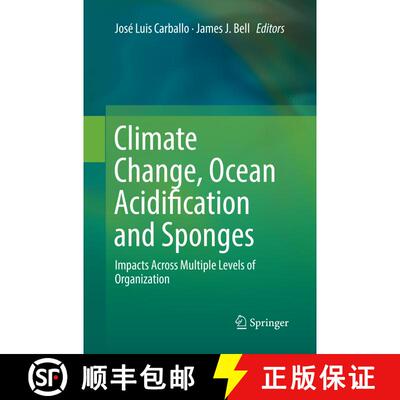 【3-4周达】Climate Change, Ocean Acidification and Sponges: Impacts Across Multiple Levels of Organiz... [9783319865300]