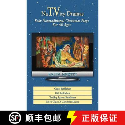 【3-4周达】Nativity Dramas: Four Nontraditional Christmas Plays for All Ages [9780788024832]