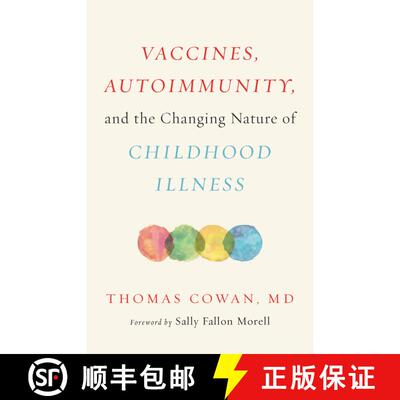 【3-4周达】精装 Vaccines, Autoimmunity, and the Changing Nature of Childhood Illness [9781603587778]