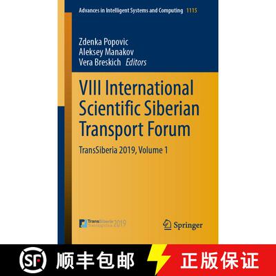 【3-4周达】VIII International Scientific Siberian Transport Forum : TransSiberia 2019, Volume 1 [9783030379155]